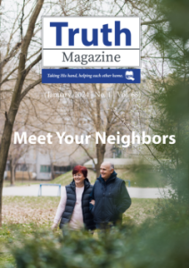 Truth Magazine – Taking His hand, helping each other home.