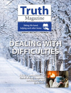 Truth Magazine – Taking His hand, helping each other home.