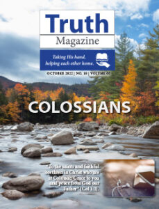 Truth Magazine – Taking His hand, helping each other home.