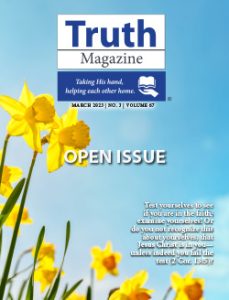 Truth Magazine – Taking His hand, helping each other home.