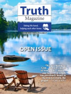 Truth Magazine – Taking His hand, helping each other home.