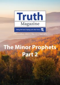 Truth Magazine November 2023 – Truth Magazine