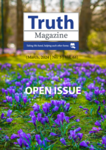 Truth Magazine – Taking His hand, helping each other home.