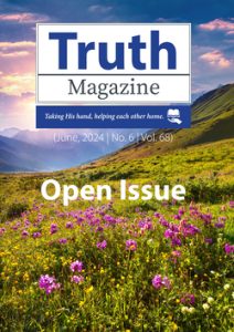 Truth Magazine – Taking His hand, helping each other home.
