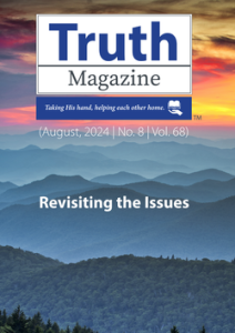 Truth Magazine – Taking His hand, helping each other home.