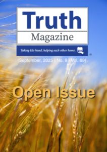 Truth Magazine September 2025 – Truth Magazine