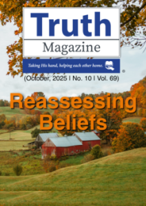 Truth Magazine October 2025 – Truth Magazine